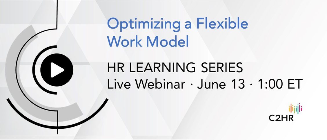 Optimizing a Flexible Work Model - C2HR